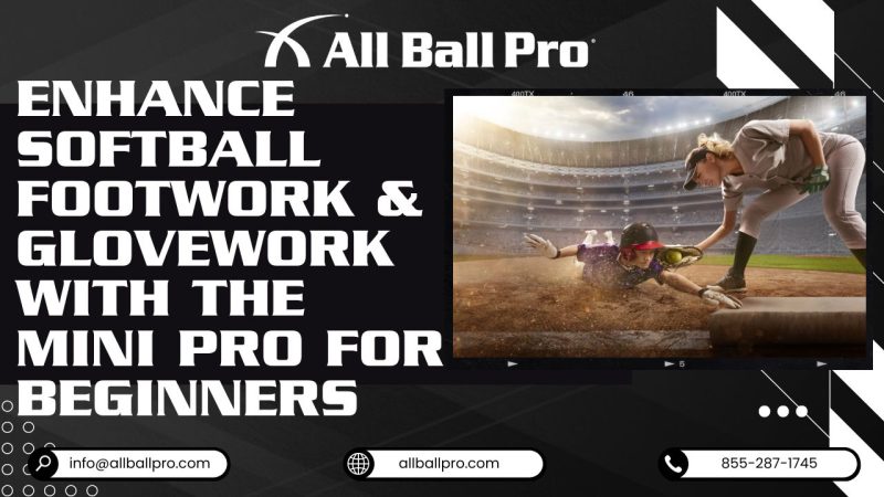 Enhance Softball Footwork and Glovework with The Mini Pro for Beginners ...