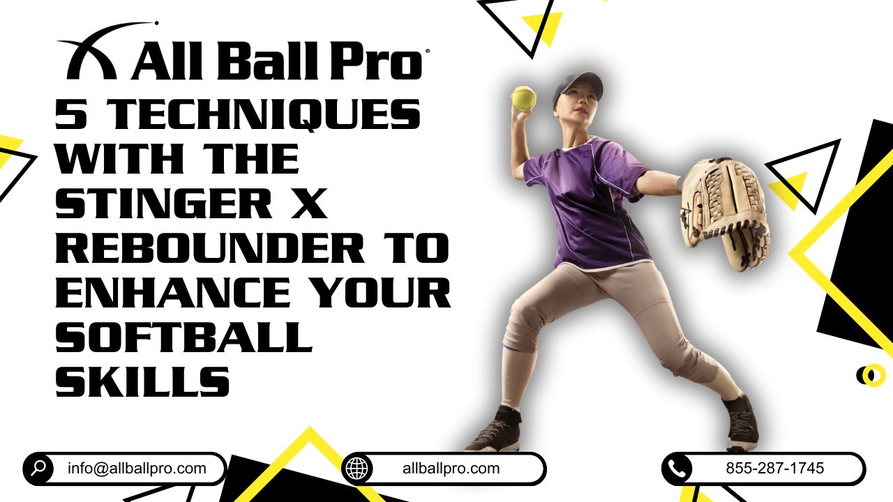 5 Techniques with The Stinger X Rebounder to Enhance Your Softball ...