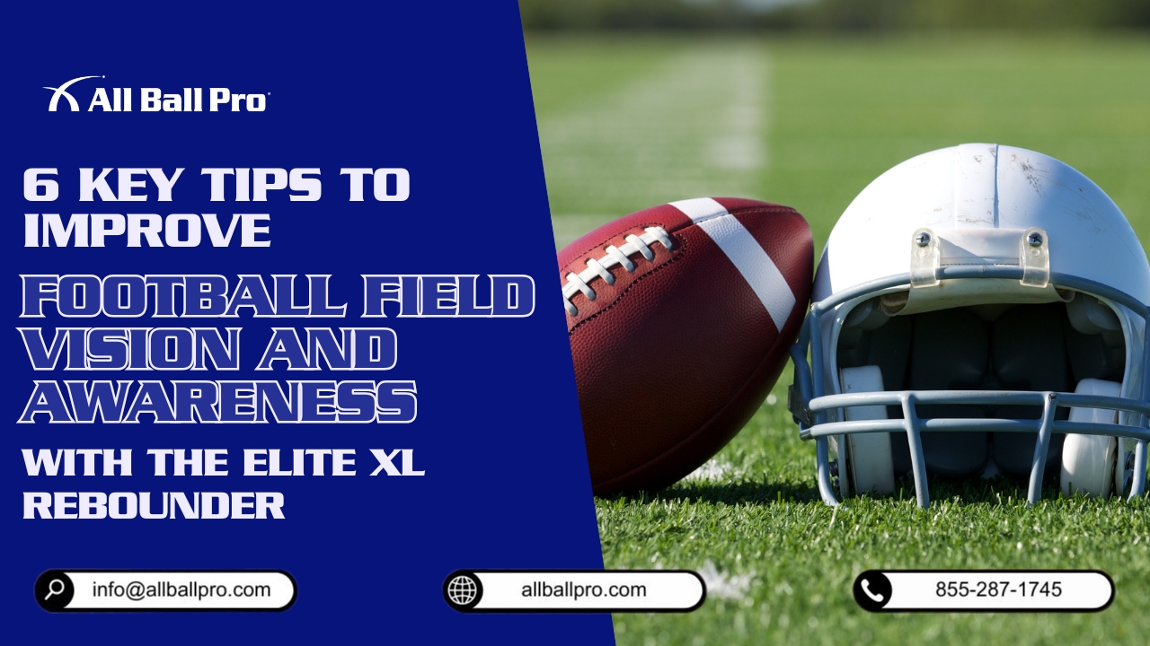6 Key Tips to Improve Football Field Vision and Awareness with The ...